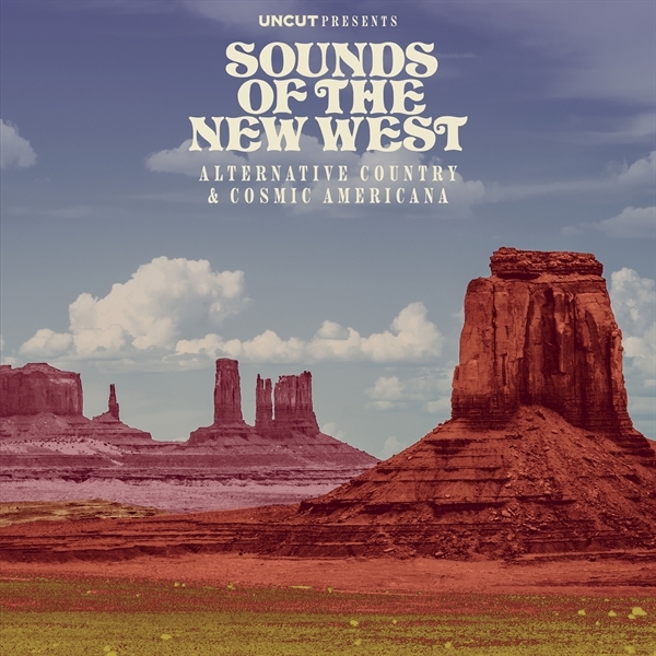 Uncut Magazine Vinyl Record - Sounds of The New West | Kelsey Media